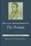 William Wordsworths the Prelude A Casebook: Stephen Gill: Trade ...
