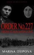 Order No.227. From Stalin With Love: Marina Osipova: Trade Paperback ...