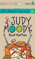 Judy Moody, Mood Martian: Megan McDonald and Barbara Rosenblat: Compact ...
