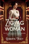Zig Zag Woman: Roberta Tracy and Historium Press: Trade Paperback: 9781962465267: Powell's Books
