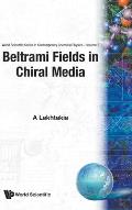 Beltrami Fields in Chiral Media: : 9789810214036: Powell's Books