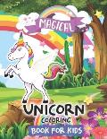 Unicorn Coloring Book: Magical Unicorn Coloring Book For Kids Age 4-8 ...