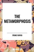 The Metamorphosis: Franz Kafka: Trade Paperback: 9798880918126: Powell ...